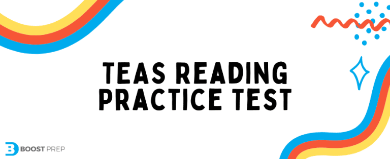 TEAS Reading Practice Test | Sample Questions | BoostPrep