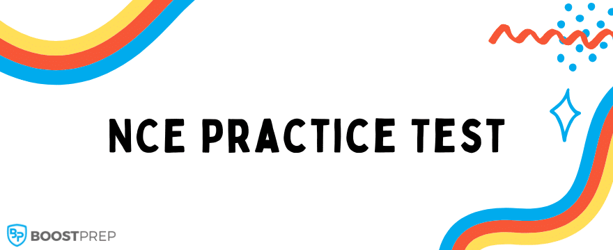 Free NCE Practice Test | 30 Question Diagnostic Exam | BoostPrep
